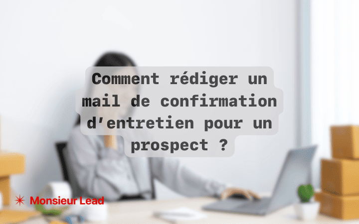 Mail de confirmation d’entretien : 5 exemples professionnels à copier